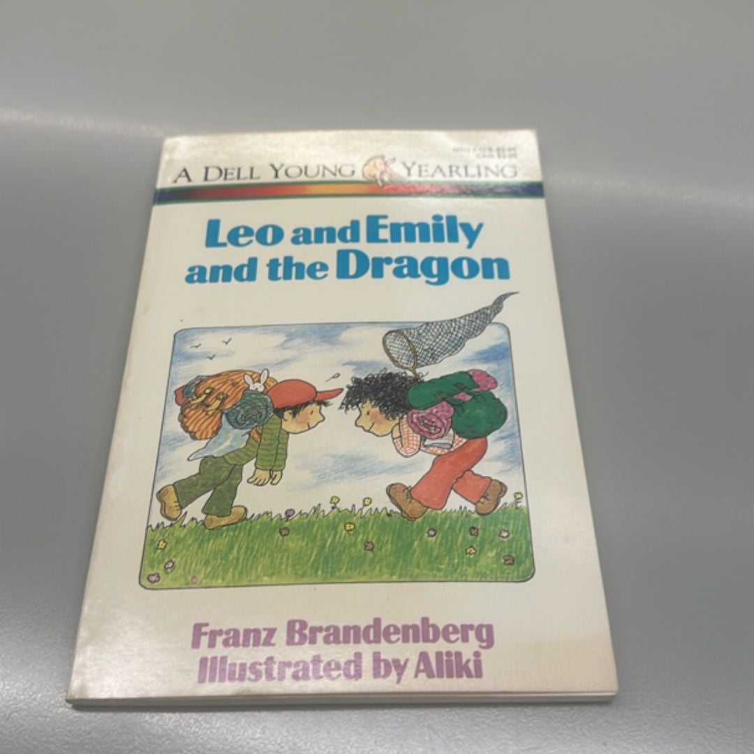 Leo and Emily and the Dragon by Franz Brandenberg