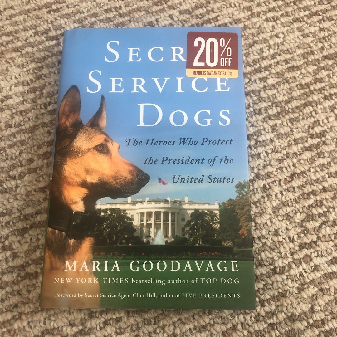 Secret Service Dogs by Maria Goodavage, Hardcover | Pangobooks