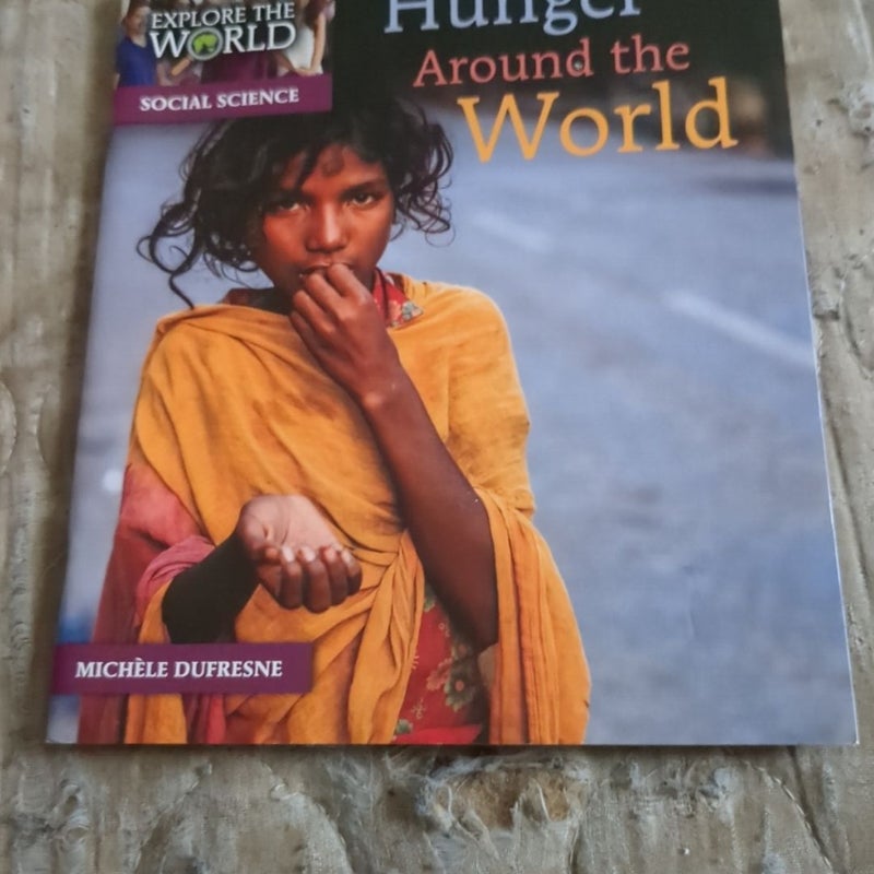 Hunger Around the World by Michele Dufresne, Paperback | Pangobooks