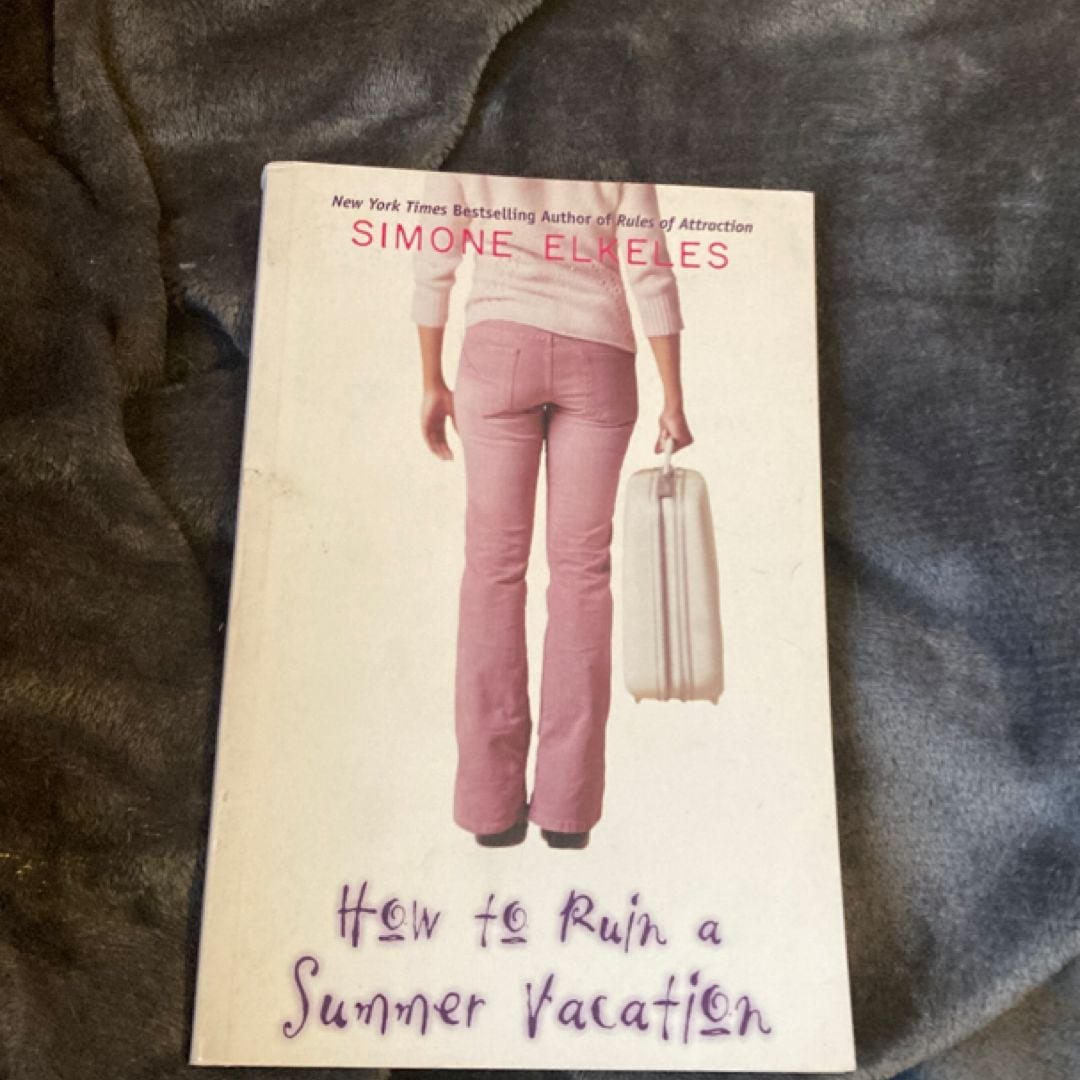 How to Ruin a Summer Vacation by Simone Elkeles, Paperback | Pangobooks