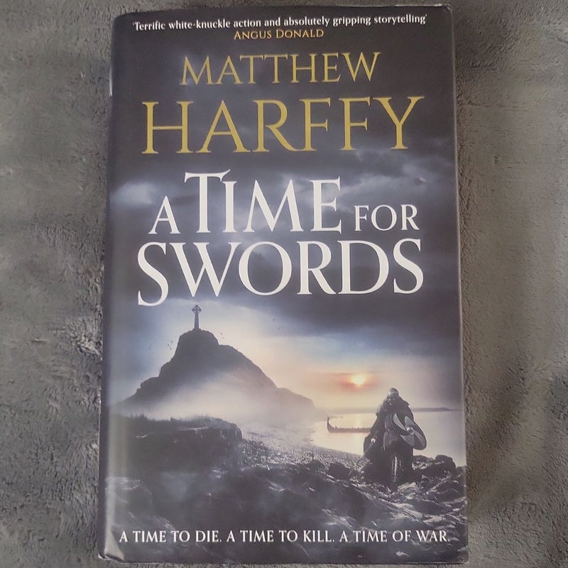 A Time for Swords by Matthew Harffy