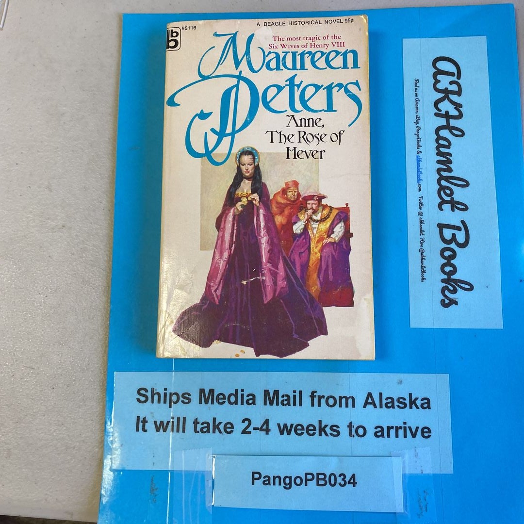Anne, the Rose of Hever by Maureen Peters, Paperback | Pangobooks
