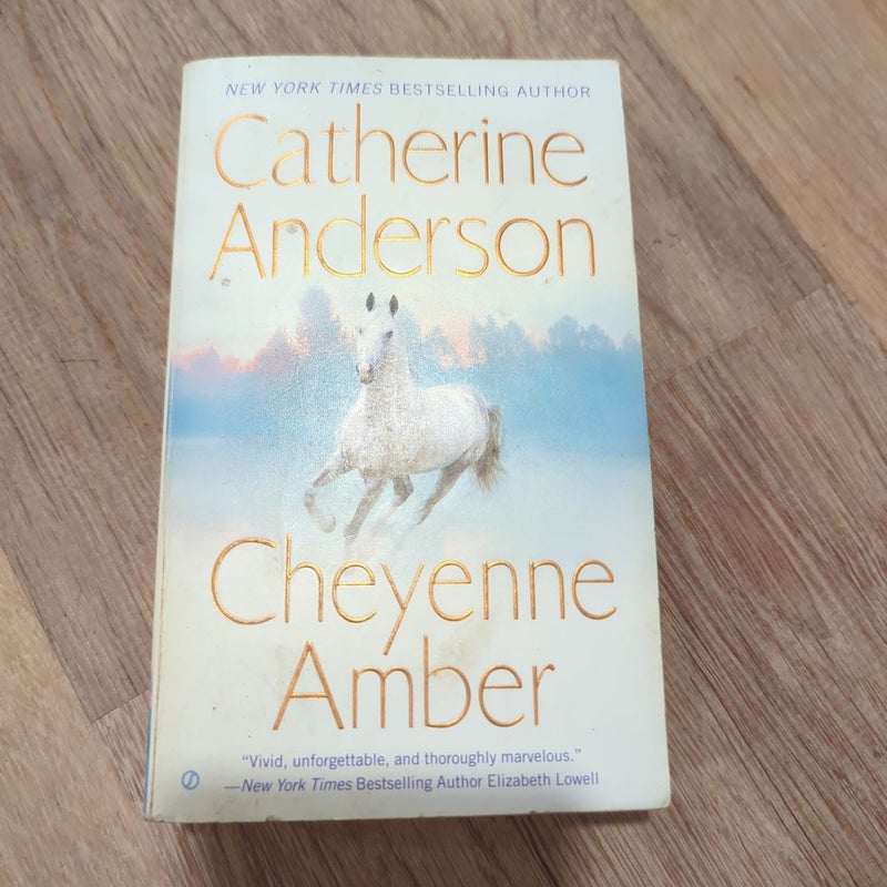 Cheyenne Amber by Catherine Anderson