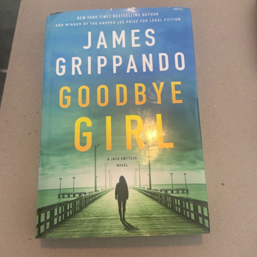 Goodbye Girl by James Grippando
