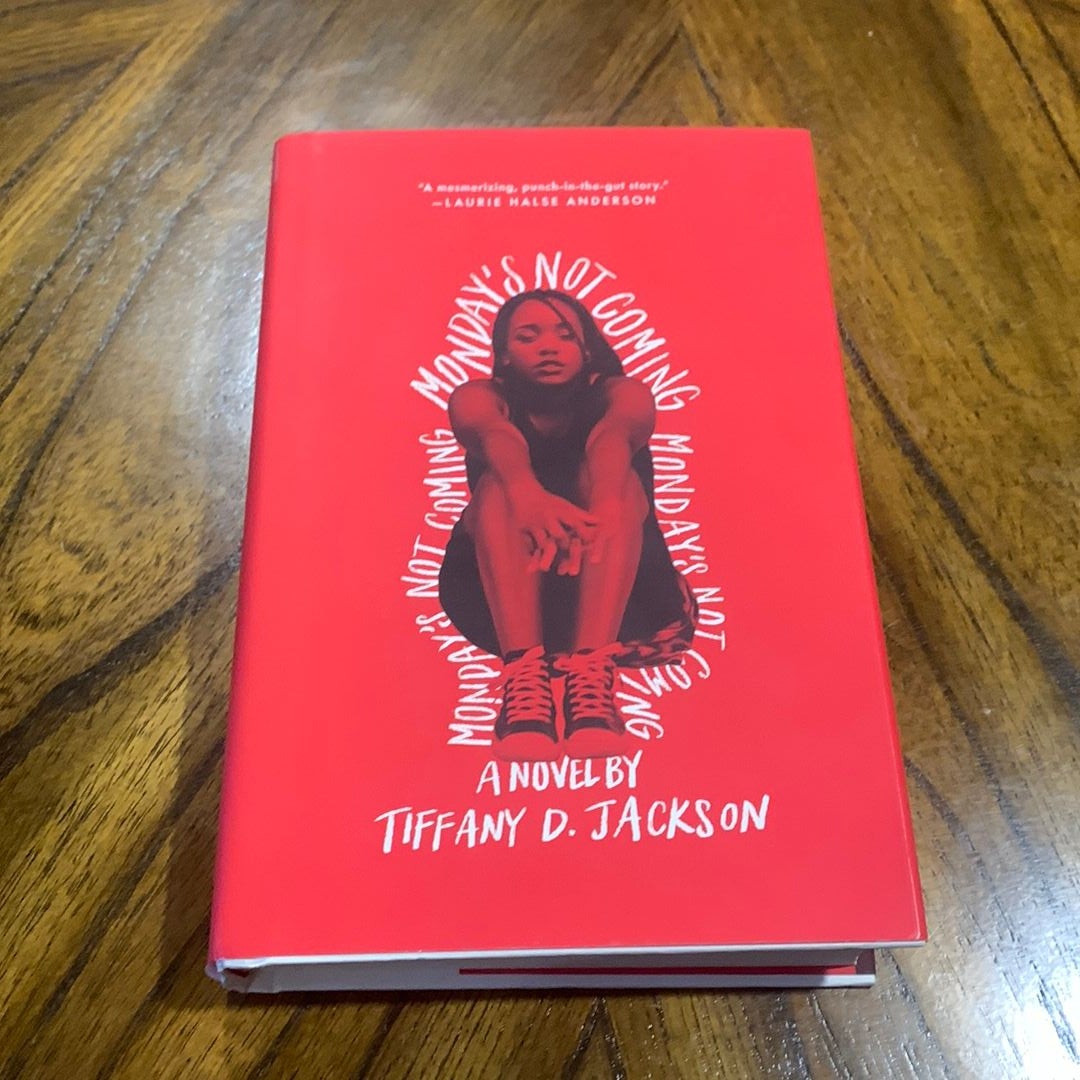 Monday's Not Coming by Tiffany D. Jackson, Hardcover | Pangobooks