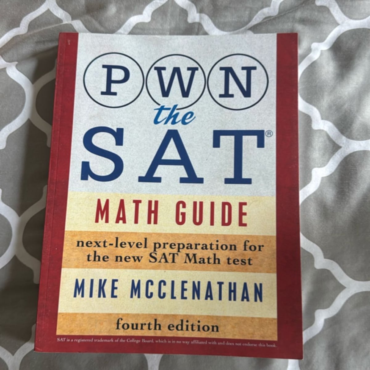 PWN the SAT: Math Guide by Mike McClenathan