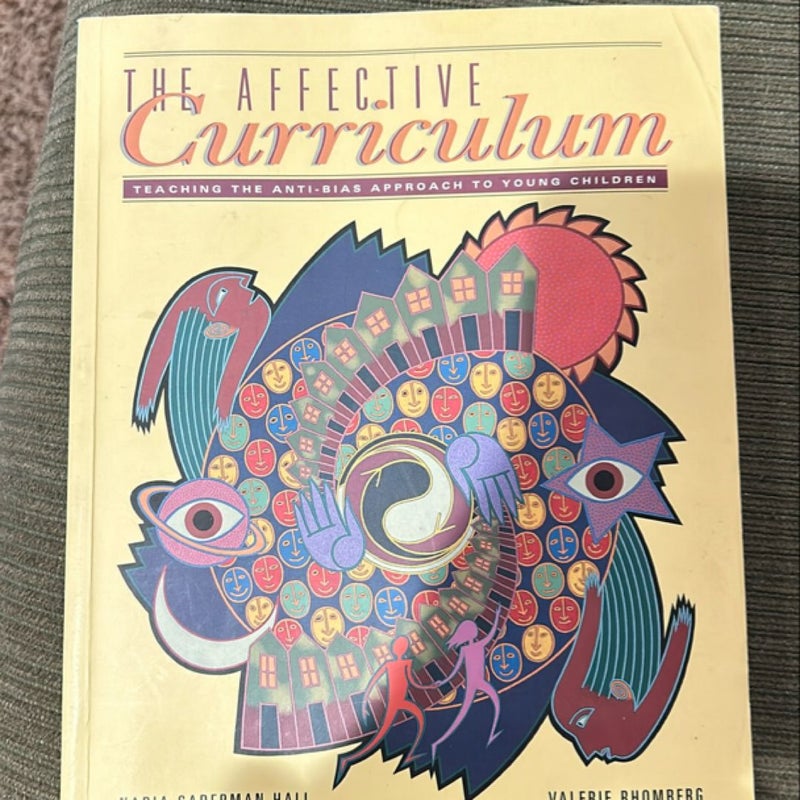 The Affective Curriculum by Nadia Saderman Hall, Valerie Rhomberg