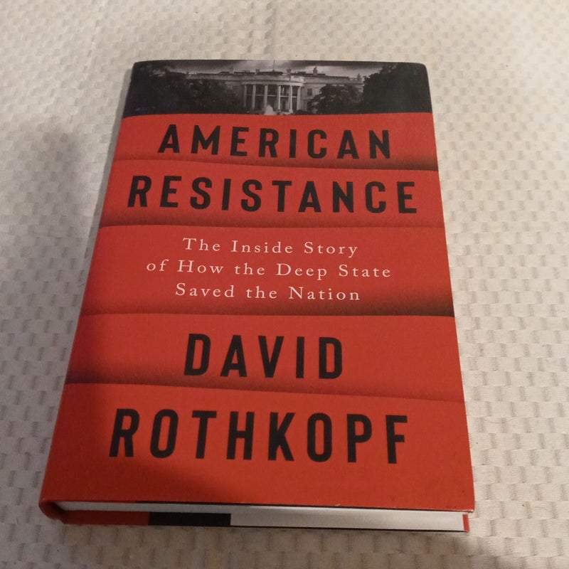 American Resistance by David Rothkopf