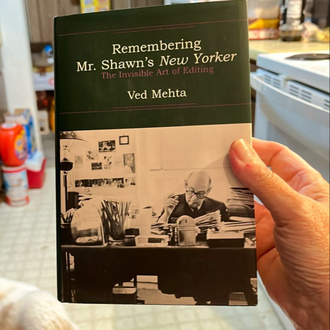 Remembering Mr. Shawn's New Yorker by Ved Mehta