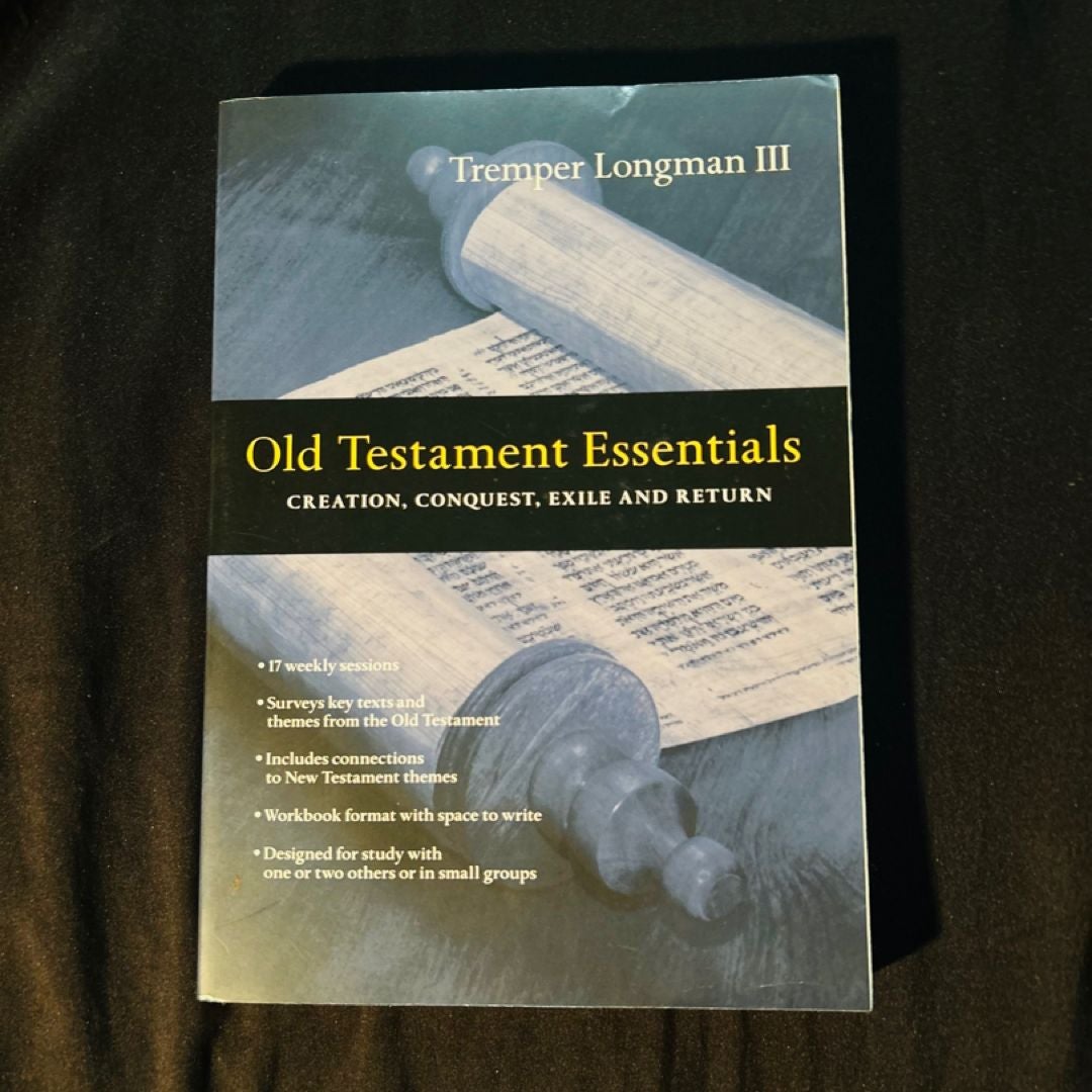 Old Testament Essentials by Tremper Longman