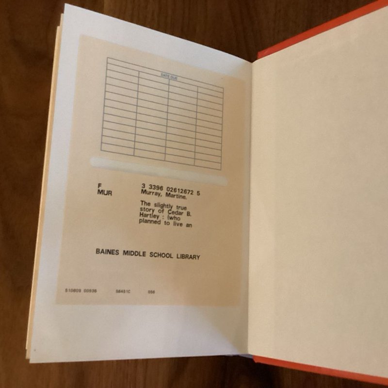 The Slightly True Story of Cedar B. Hartley by Martine Murray