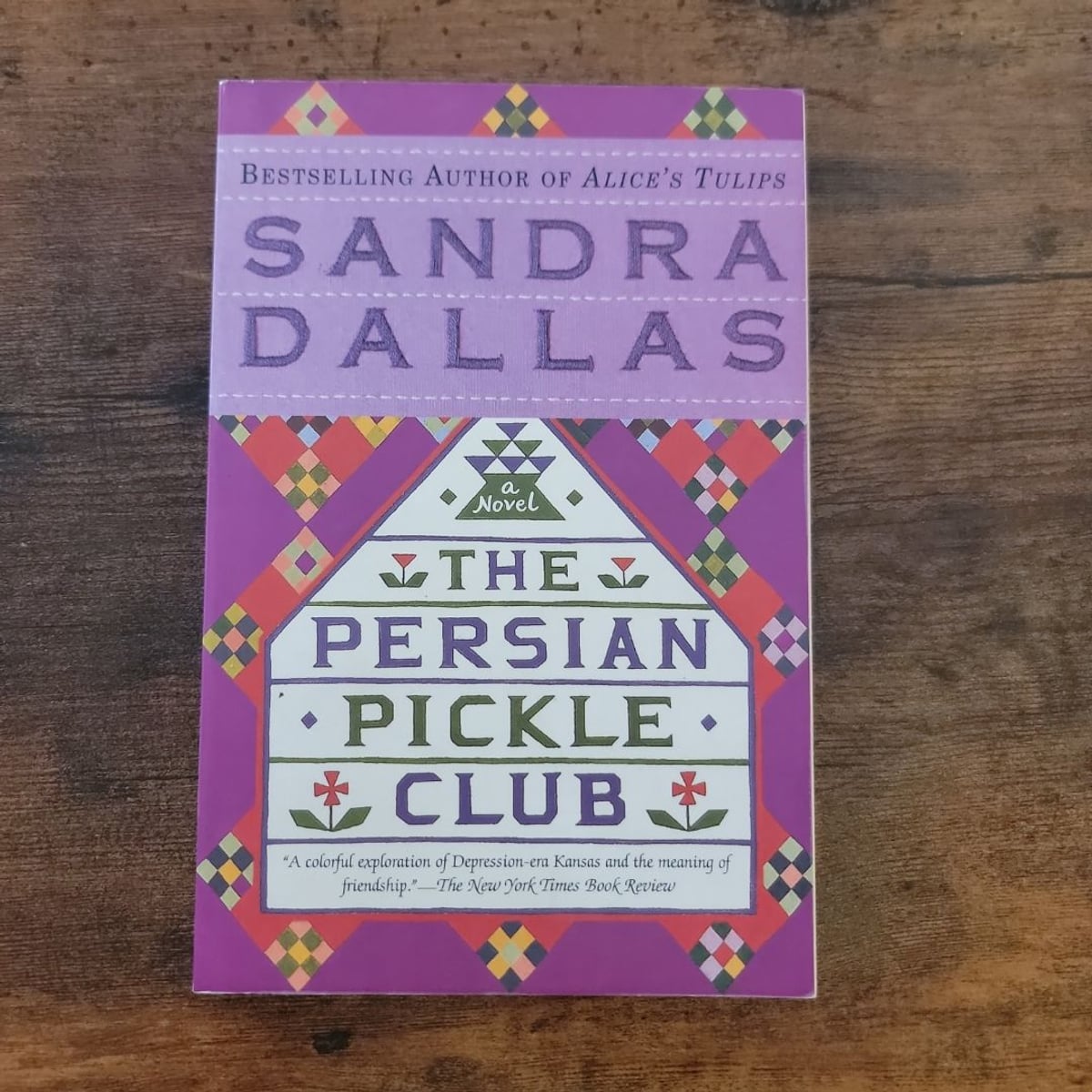 The Persian Pickle Club by Sandra Dallas
