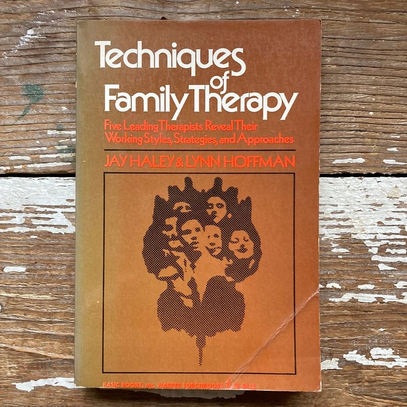 Techniques of Family Therapy by Jay Haley, Lynn Hoffman