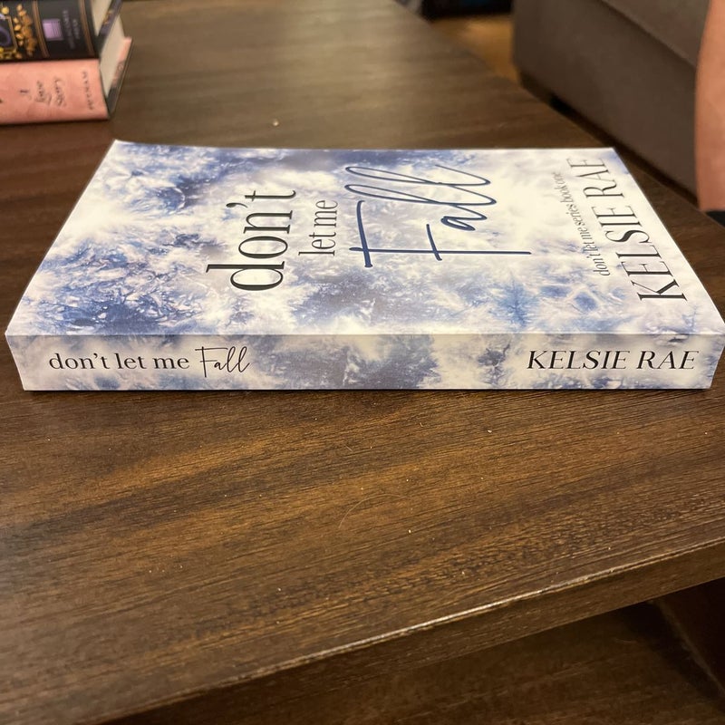 Don’t Let Me Fall by Kelsie Rae, Paperback | Pangobooks