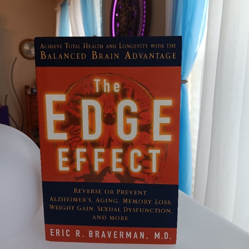 The Edge Effect by Eric R. Braverman