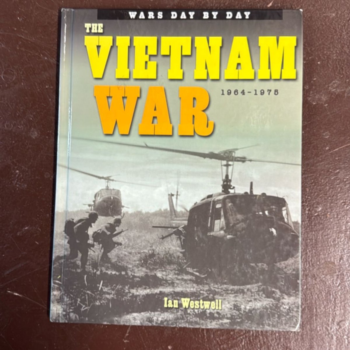 The Vietnam War by Ian Westwell