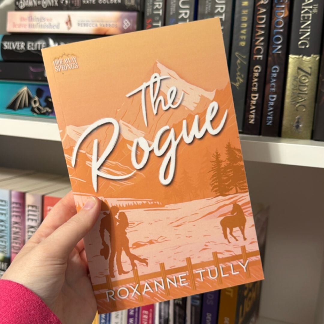 The Rogue: a Single Dad Cowboy Romance by Roxanne Tully