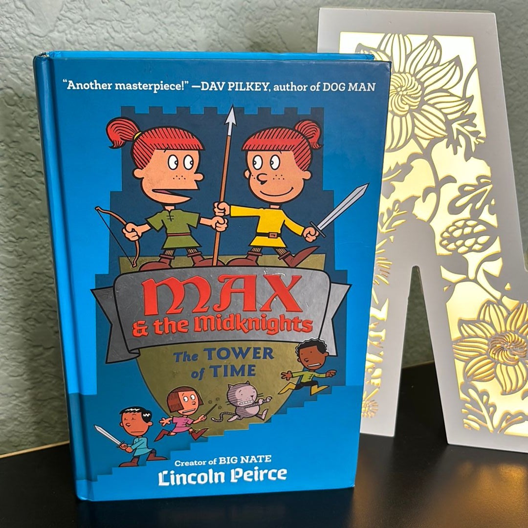 Max and the Midknights: the Tower of Time by Lincoln Peirce