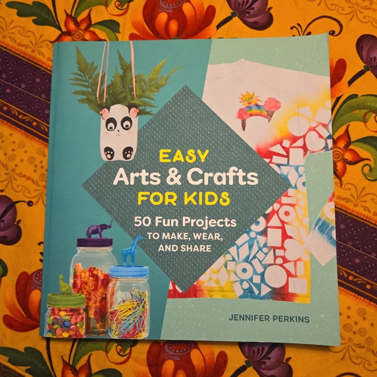 Easy Arts and Crafts for Kids by Jennifer Perkins