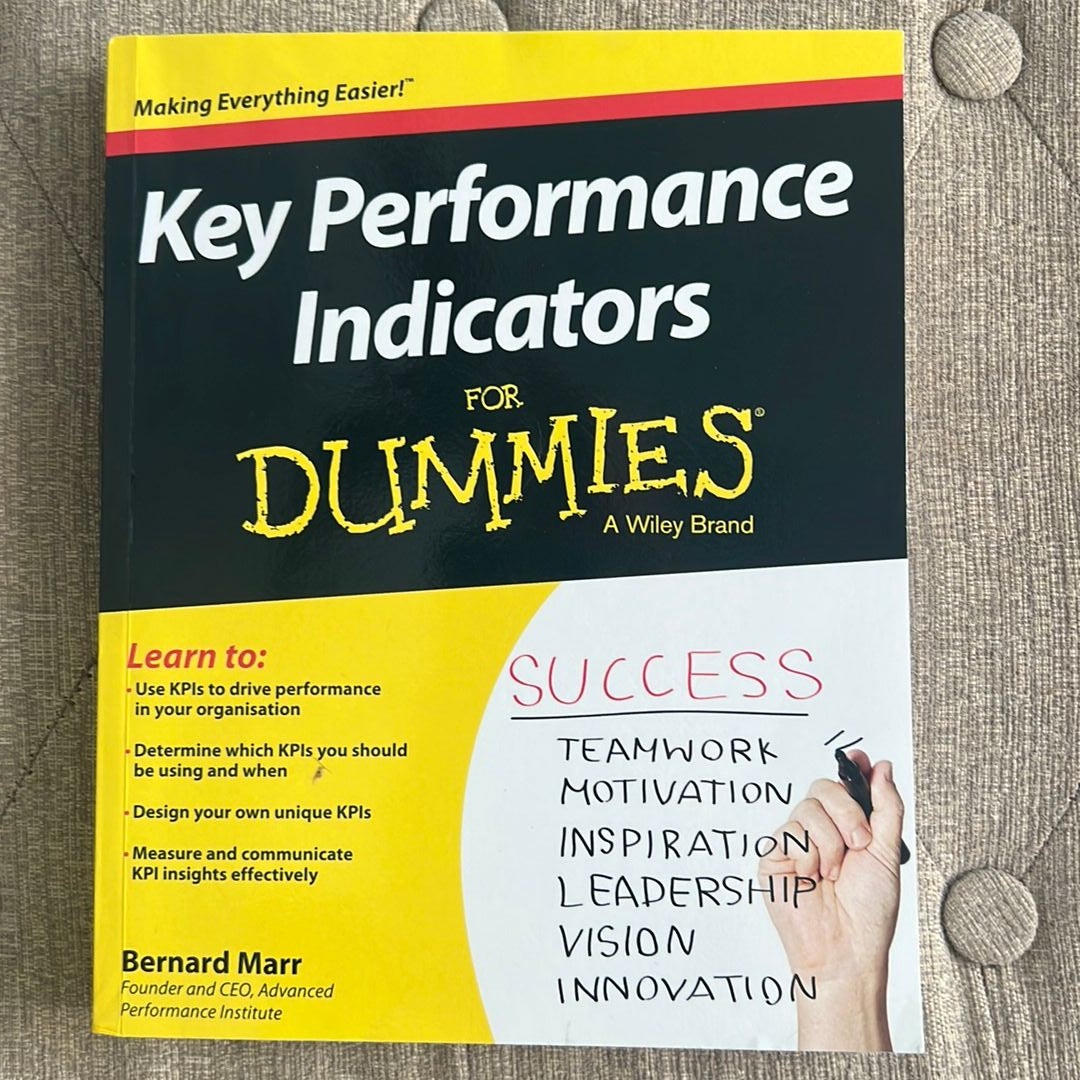 Key Performance Indicators for Dummies by Bernard Marr, Paperback ...