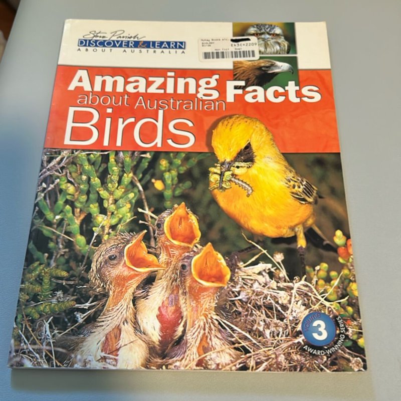 Amazing Facts about Australian Birds by Pat Slater, Steve Parish