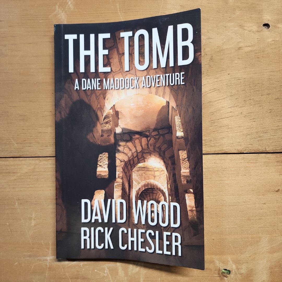 The Tomb by David Wood, Rick Chesler