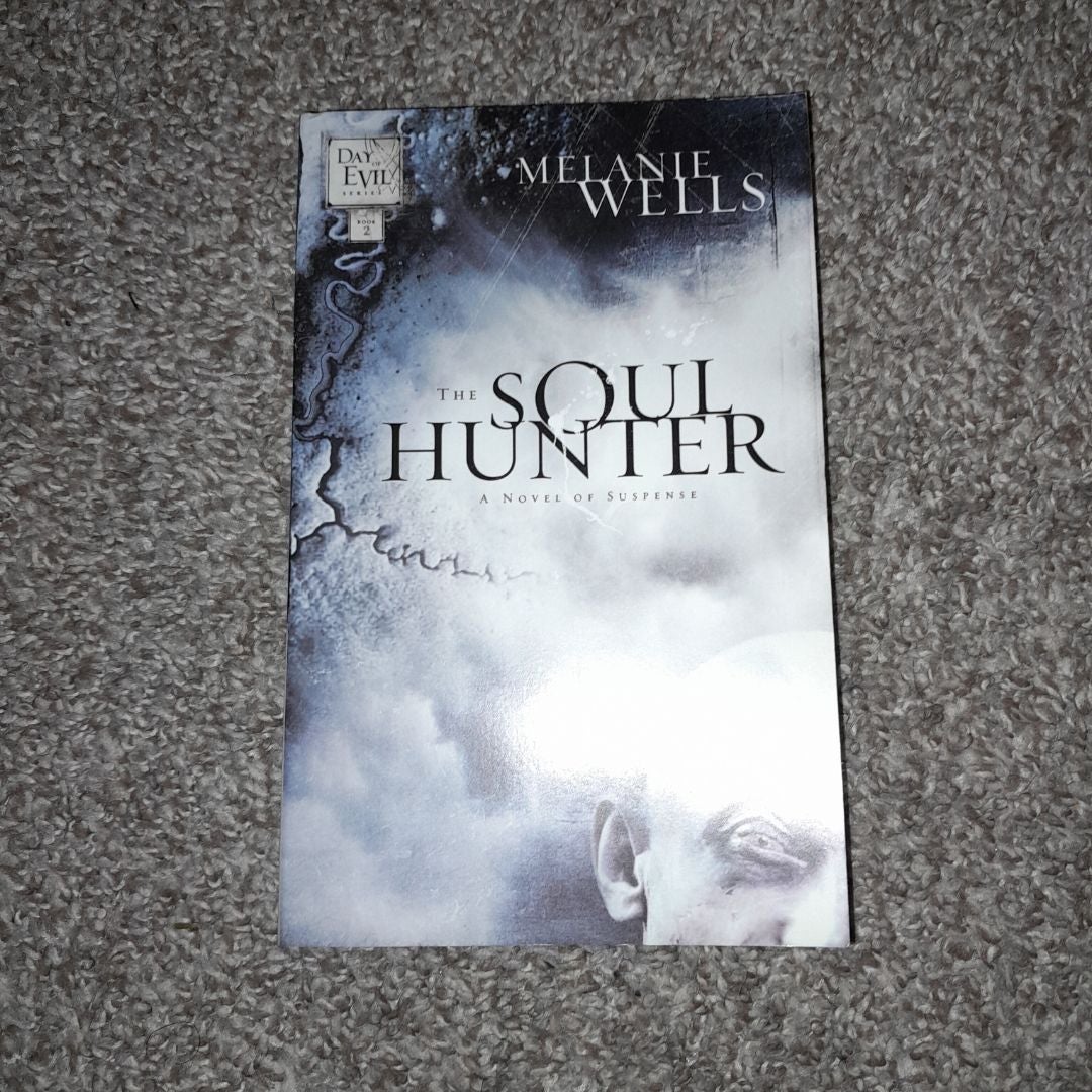The Soul Hunter by Melanie Wells