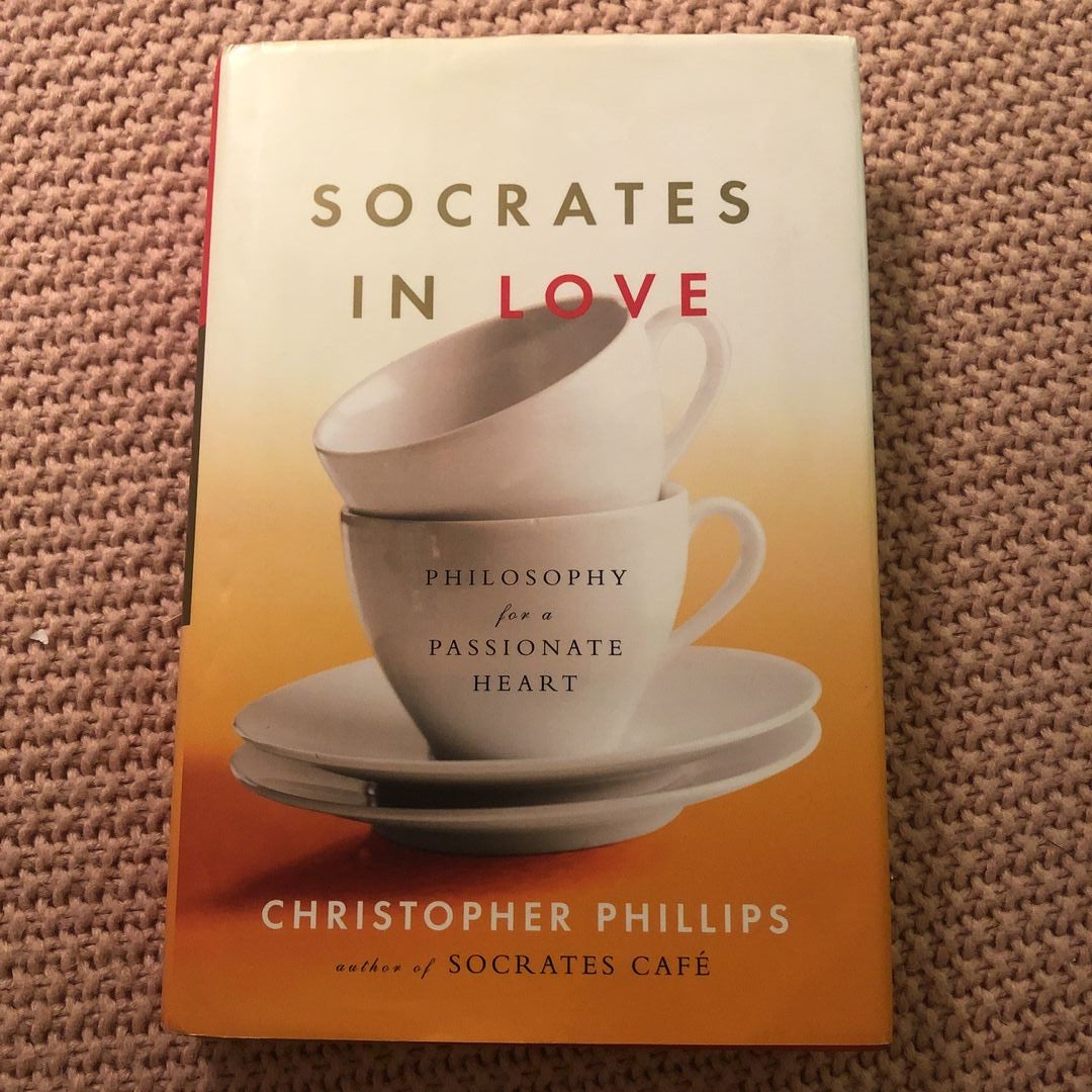 Socrates in Love by Christopher Phillips, Hardcover | Pangobooks