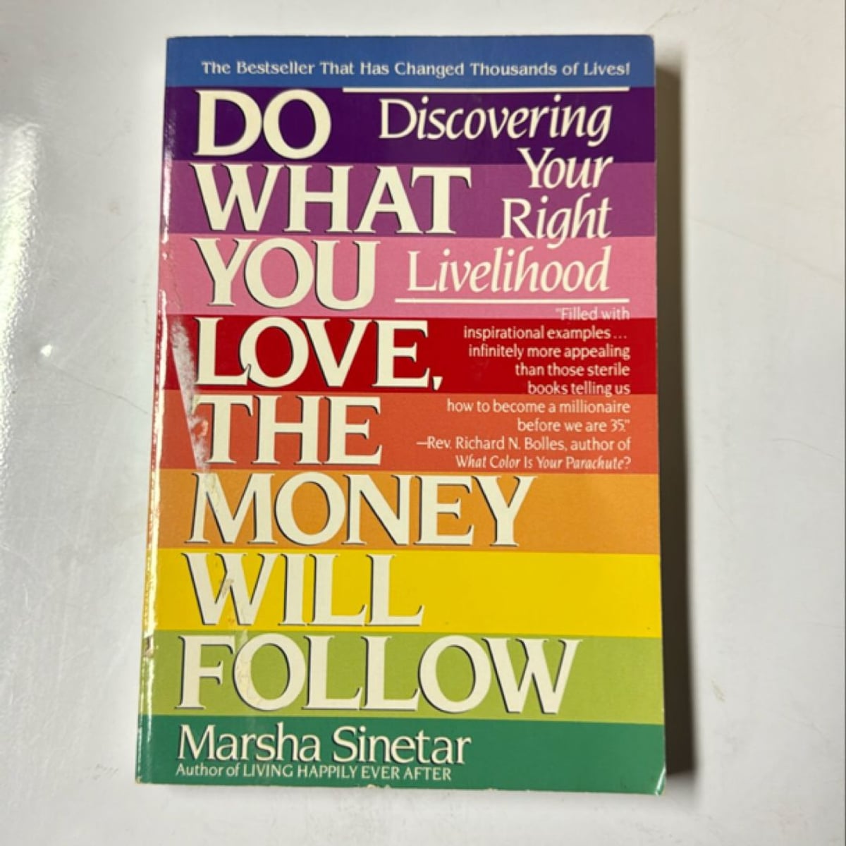 Do What You Love, the Money Will Follow by Marsha Sinetar, Paperback ...