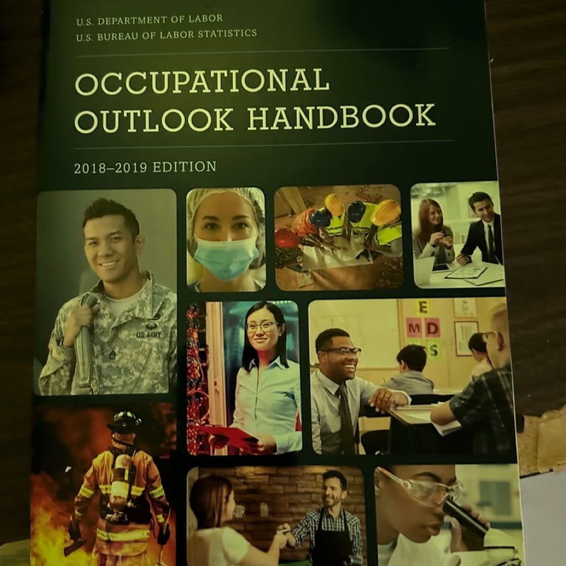 Occupational Outlook Handbook, 2018-2019 by Bureau of Labor Statistics
