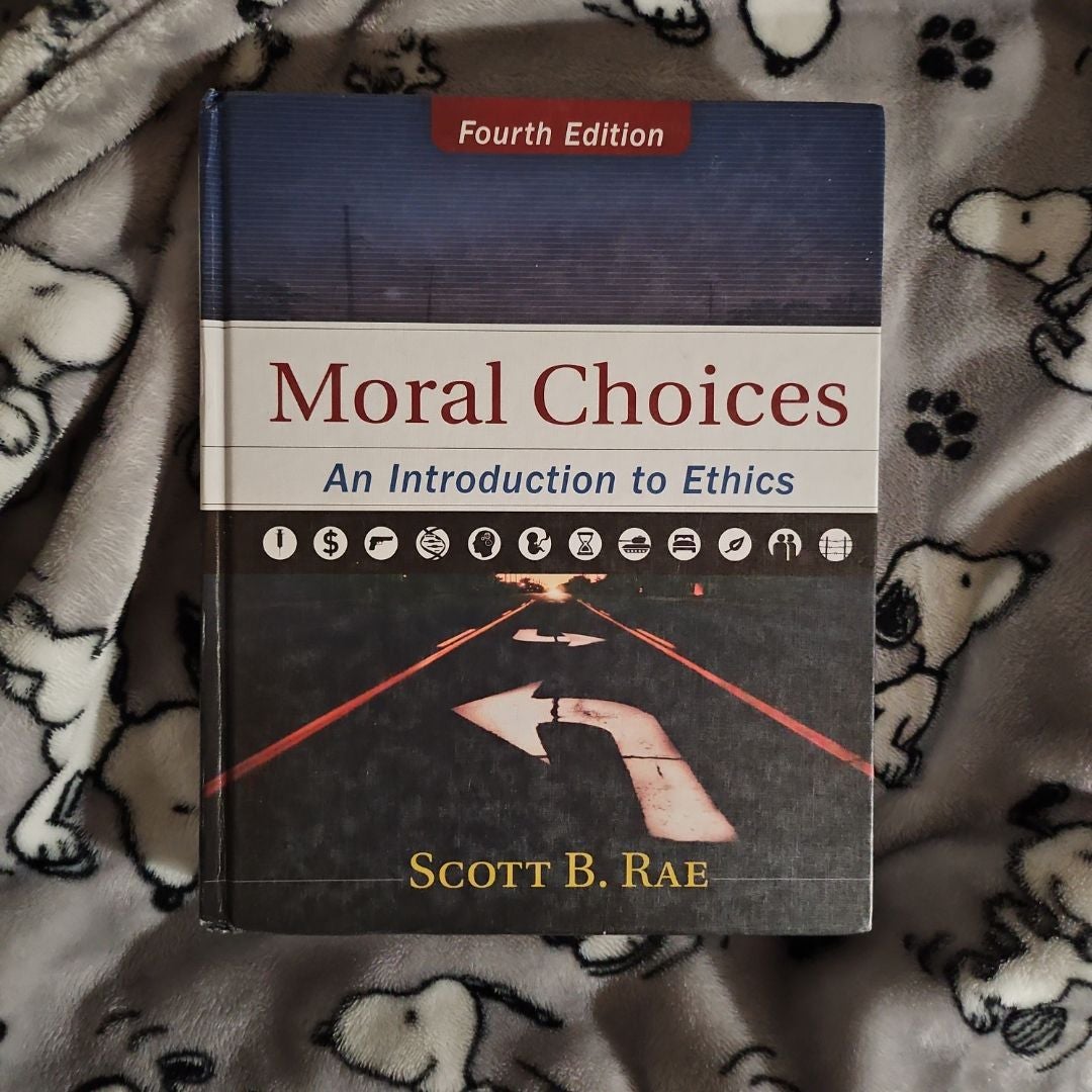 Moral Choices: An Introduction to Ethics by Scott B. Rae, Hardcover ...