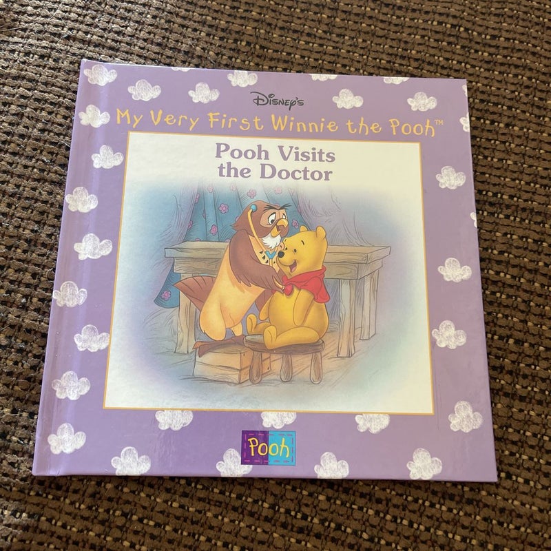 POOH VISITS THE DOCTOR (DISNEY'S MY VERY FIRST WINNIE THE by Kathleen ...