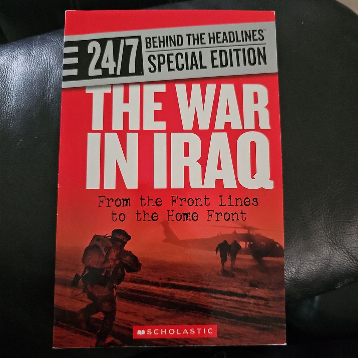 The War in Iraq by Scholastic, Inc. Staff