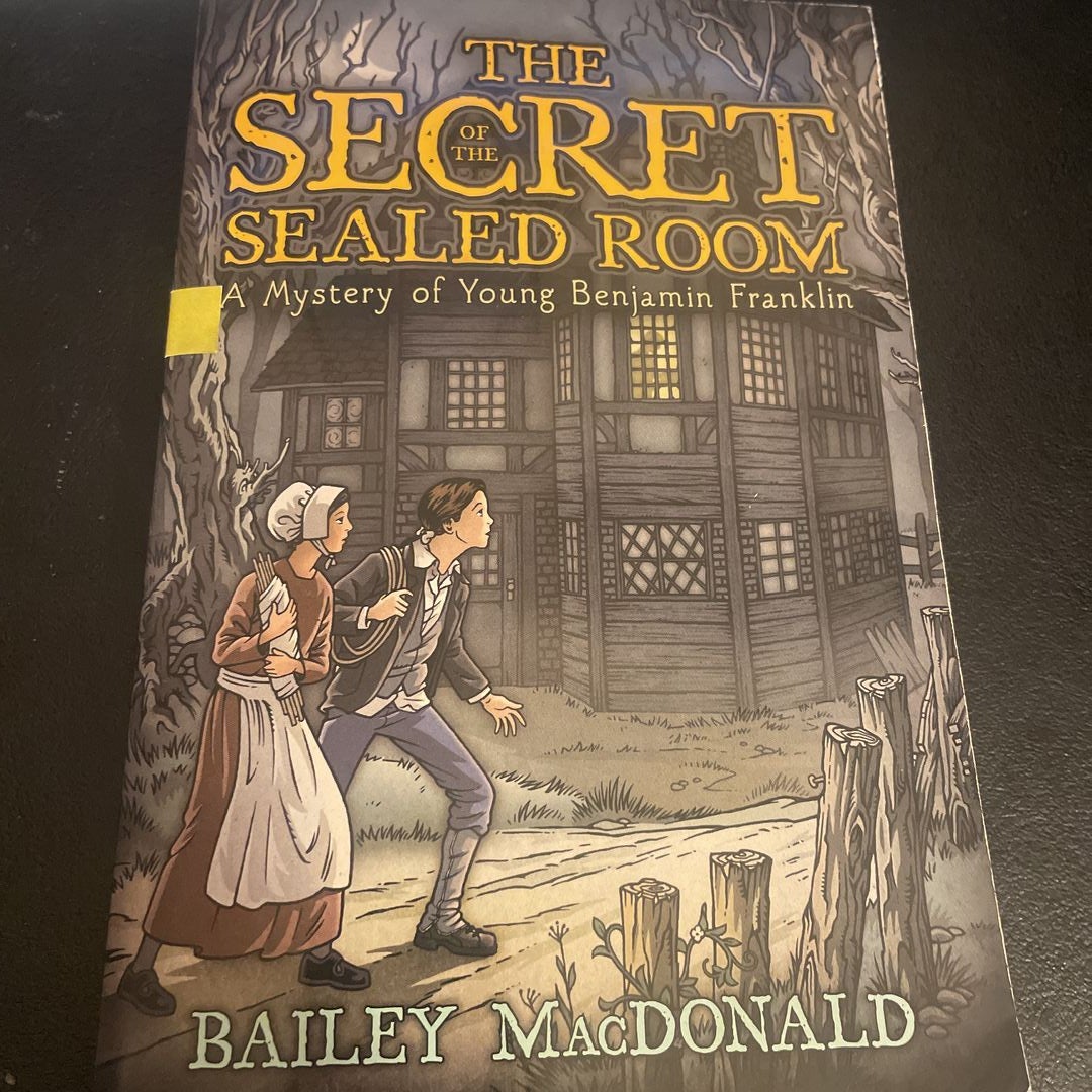 The Secret of the Sealed Room by Bailey MacDonald, Paperback | Pangobooks