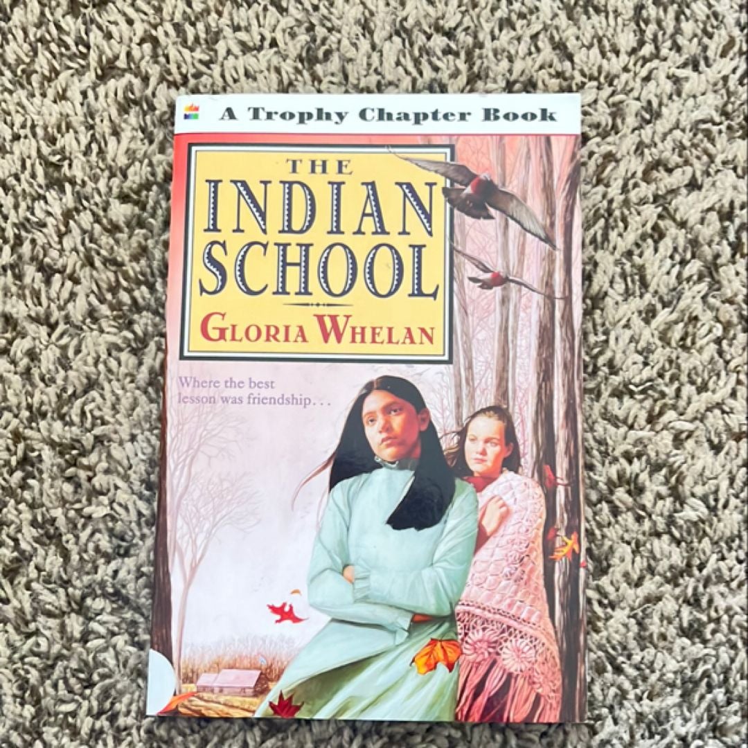 The Indian School by Gloria Whelan