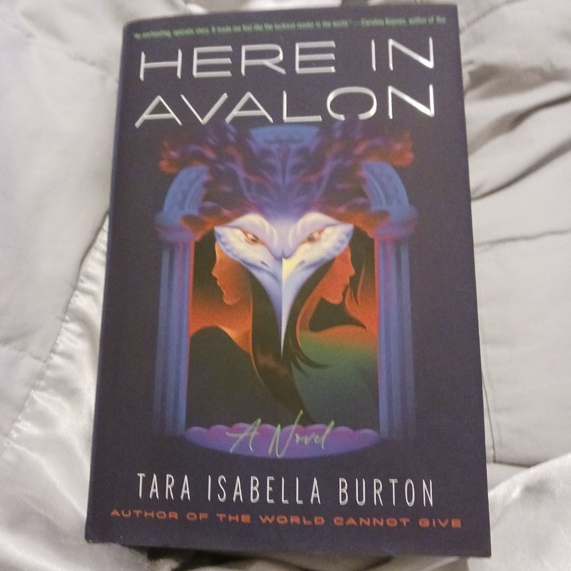 Here in Avalon by Tara Isabella Burton