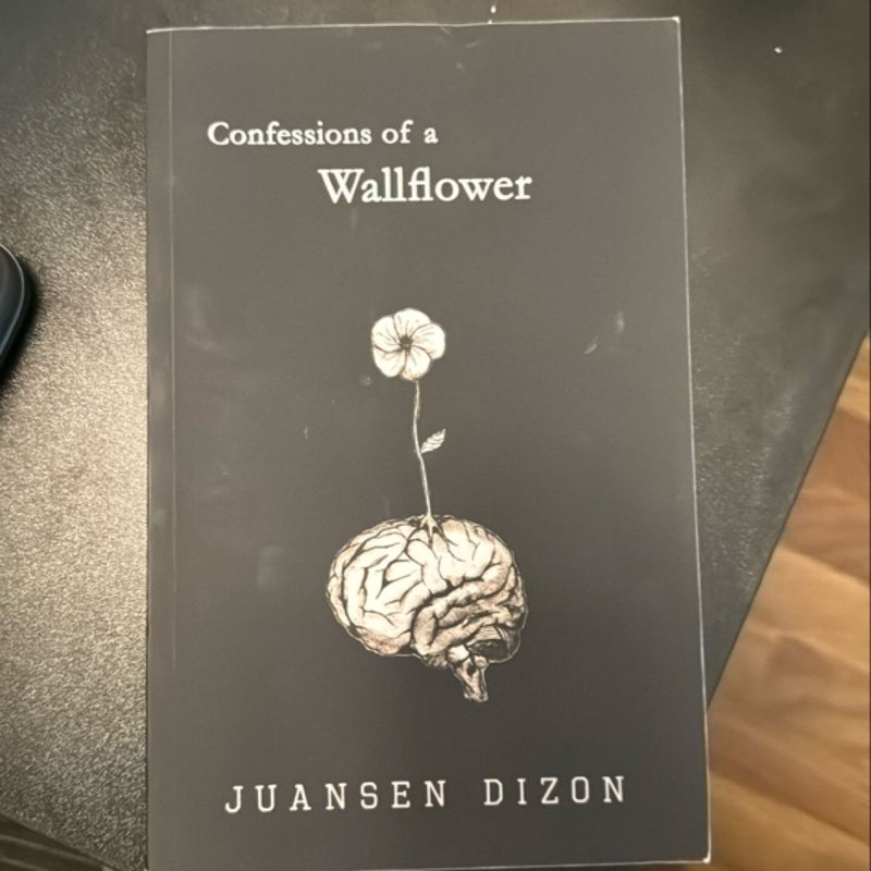 Confessions of a Wallflower by Juansen Dizon