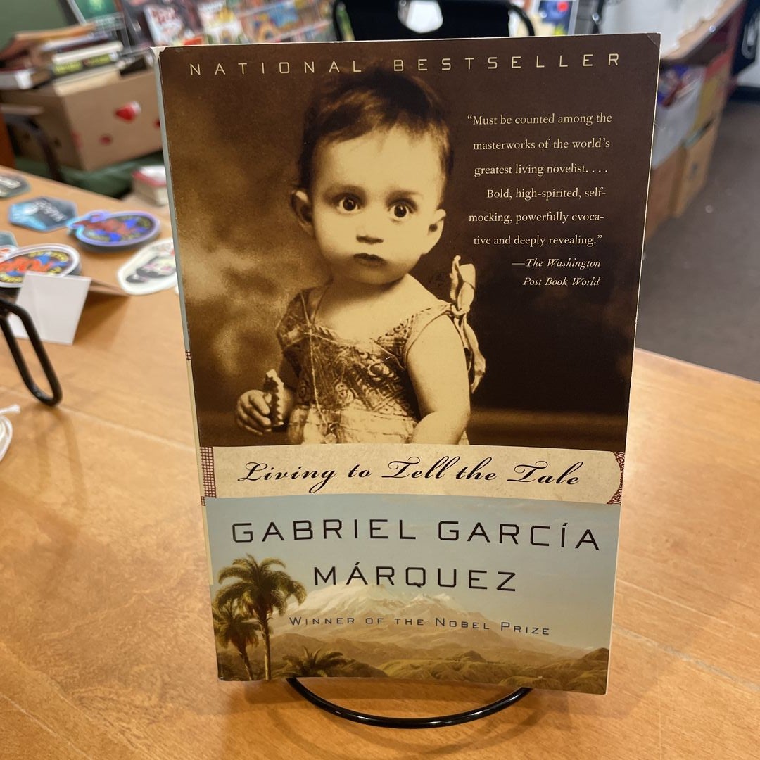 Living to Tell the Tale by Gabriel García Márquez, Edith Grossman ...