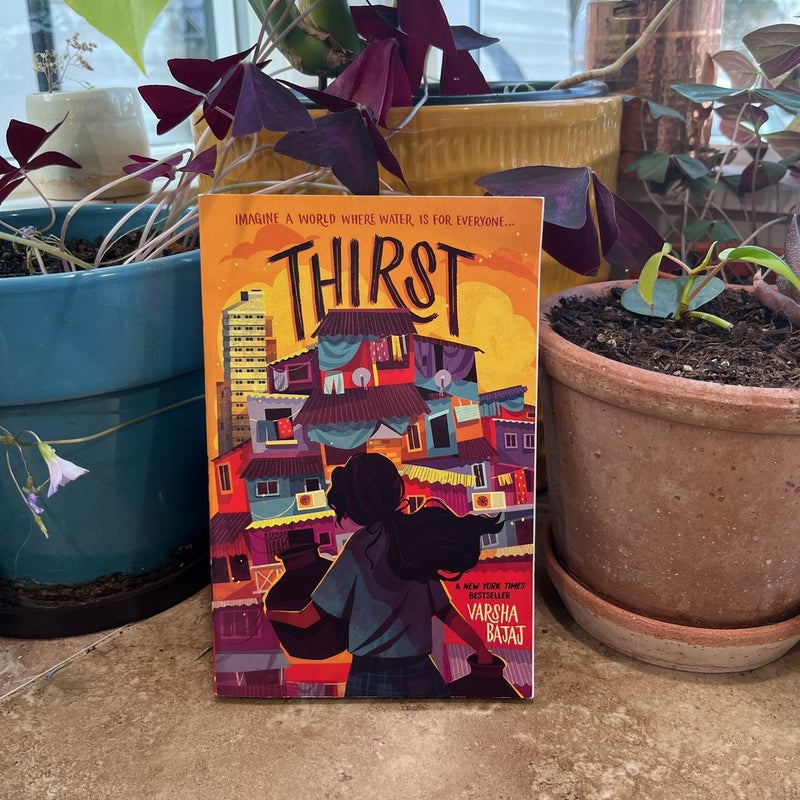 Thirst by Varsha Bajaj