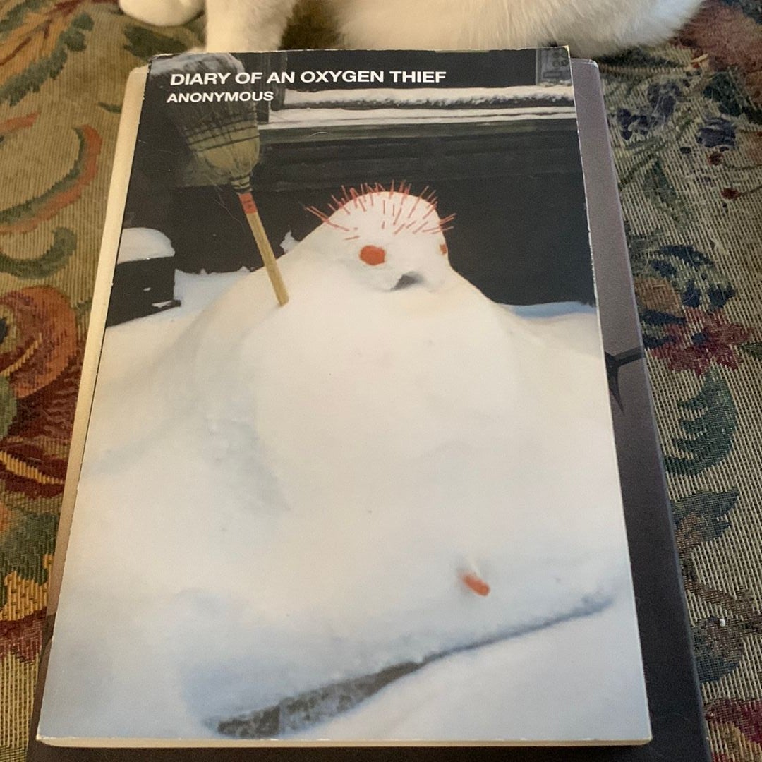 Diary of an Oxygen Thief by Anonymous, Paperback | Pangobooks