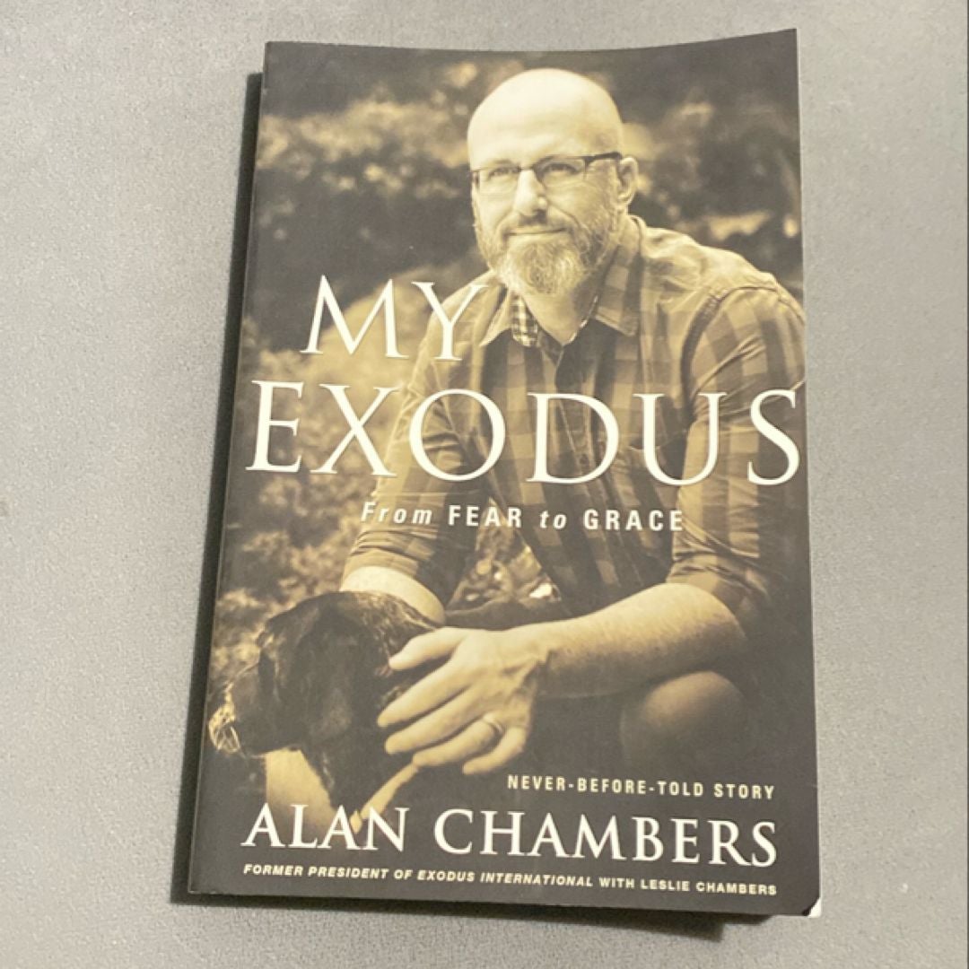 My Exodus by Alan Chambers; Leslie Chambers, Paperback | Pangobooks