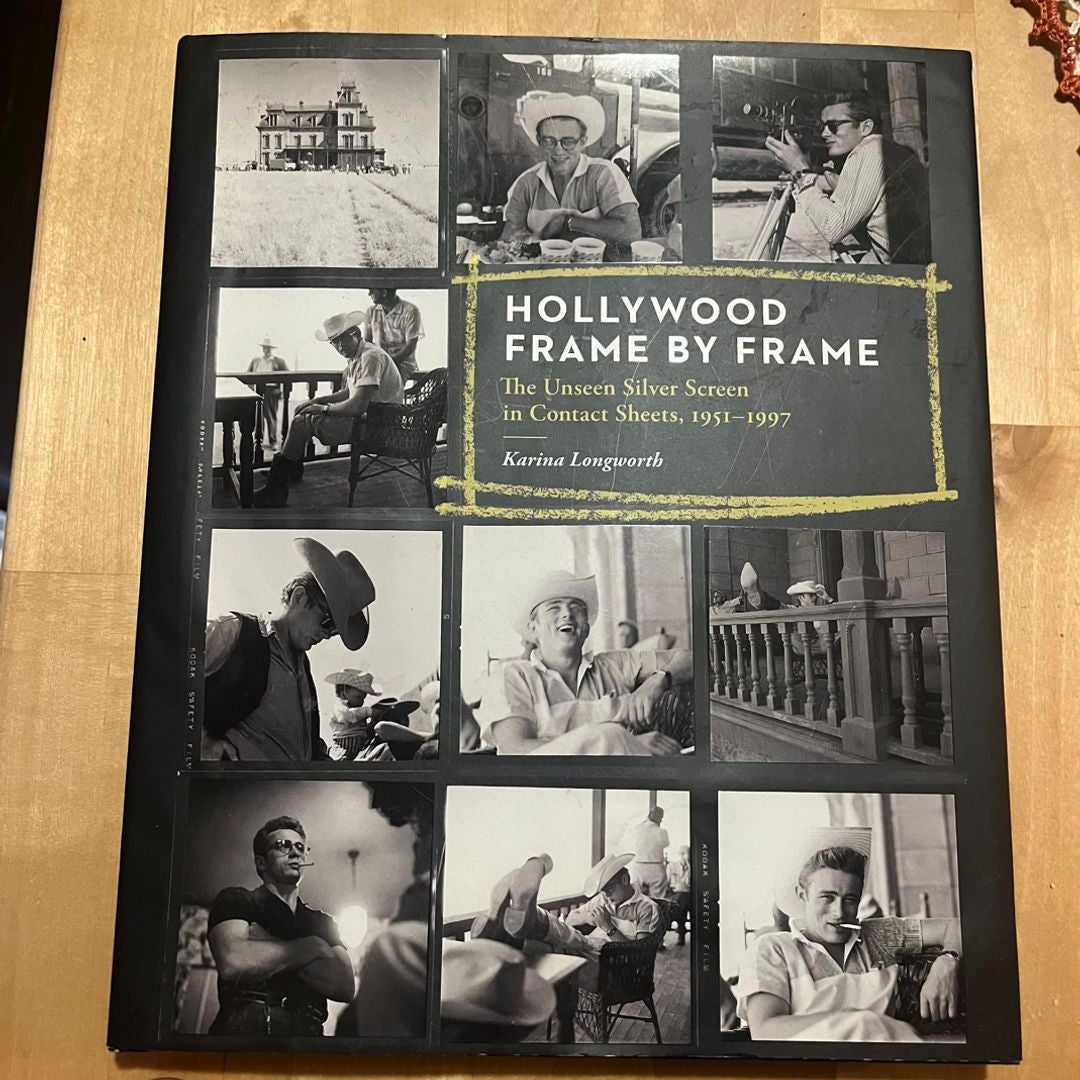 Hollywood Frame by Frame by Karina Longworth