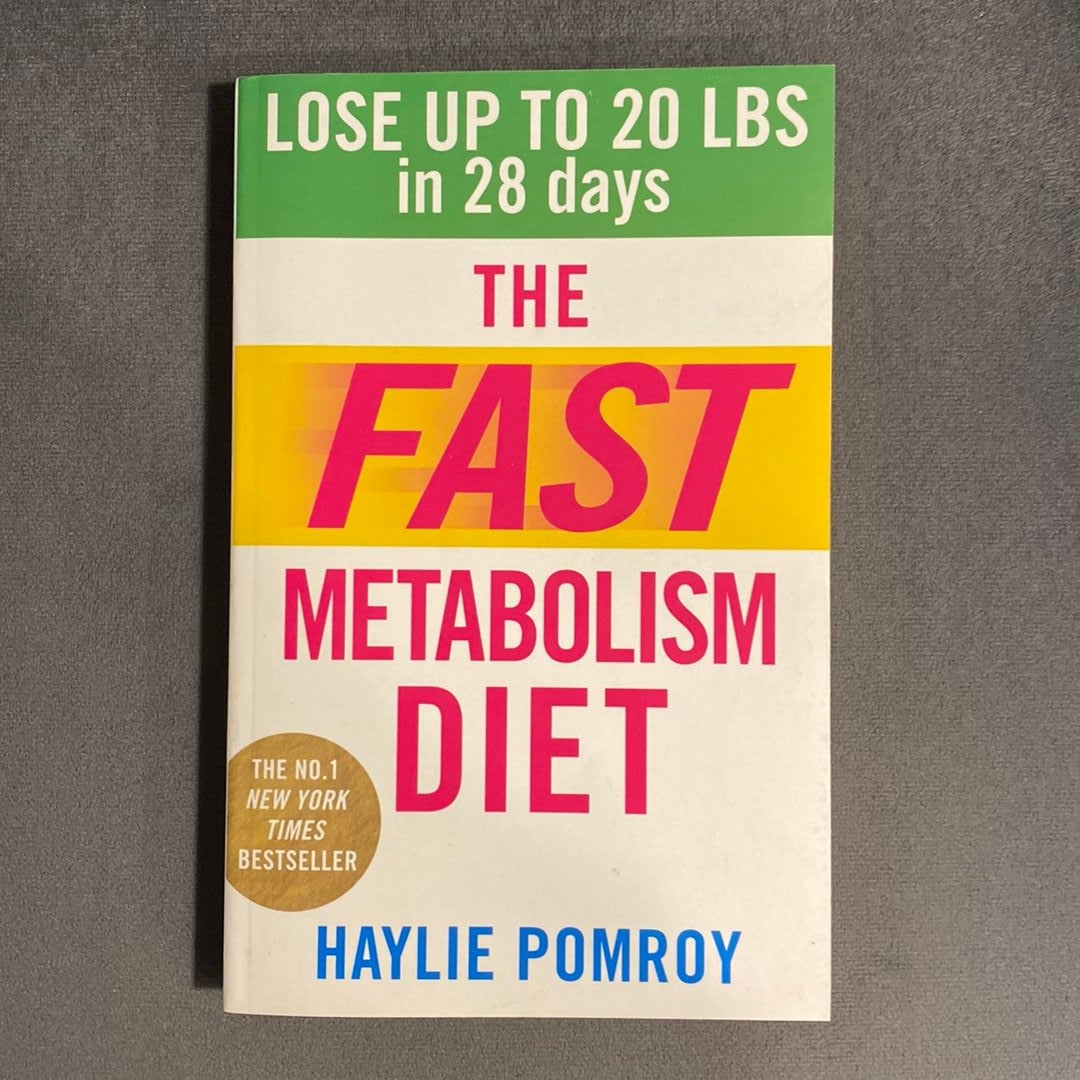 The Fast Metabolism Diet by Haylie Pomroy
