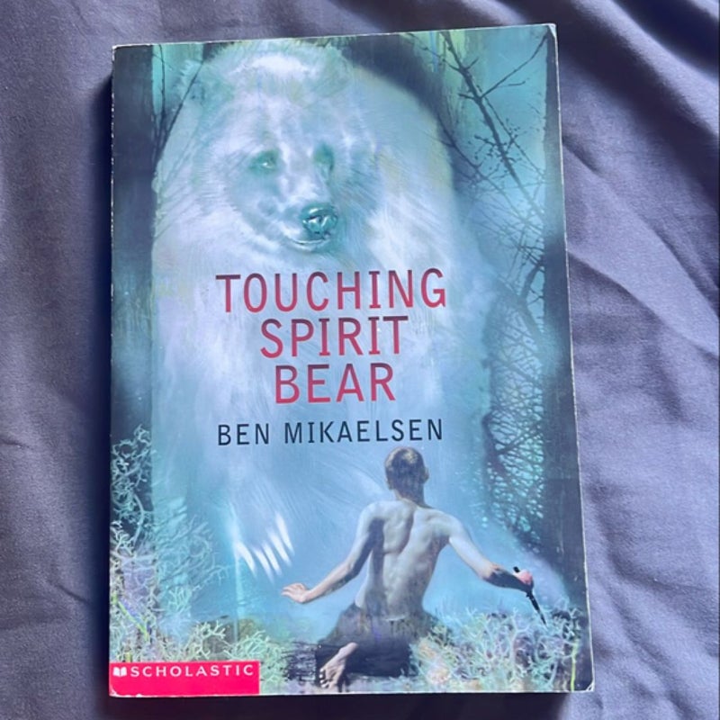 Touching Spirit Bear by Ben Mikaelsen, Paperback | Pangobooks