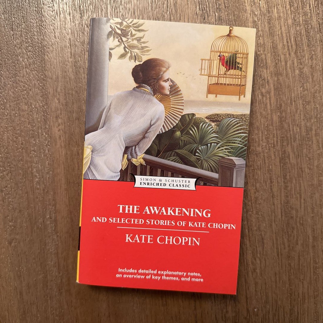 The Awakening and Selected Stories of Kate Chopin by Kate Chopin