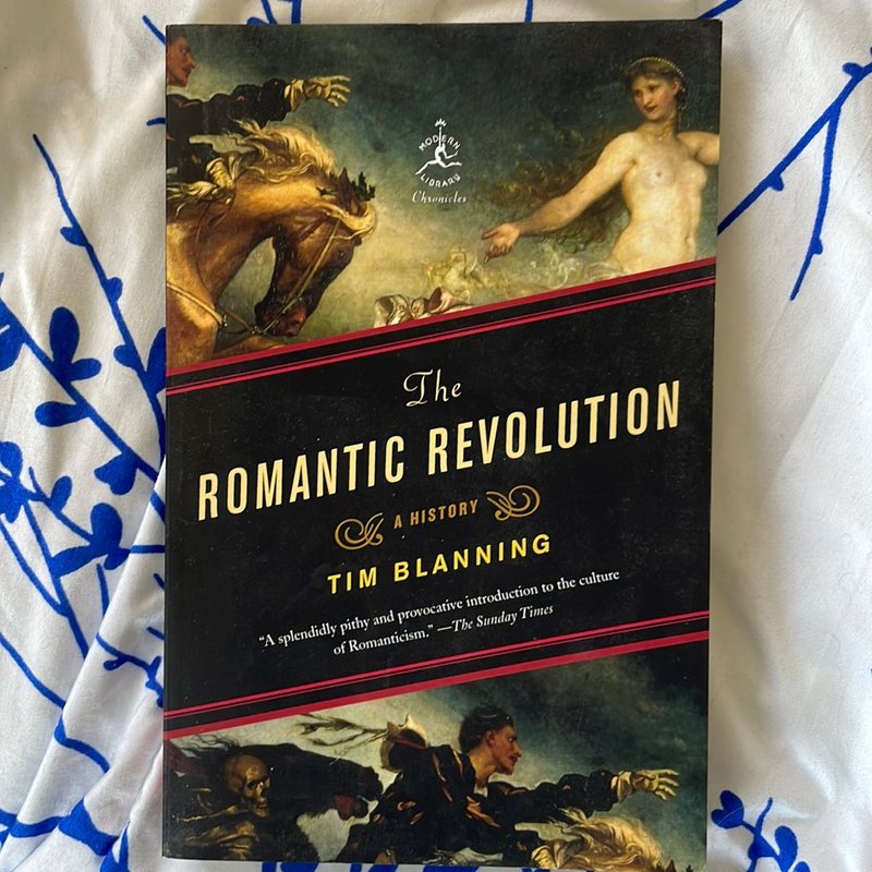 The Romantic Revolution by Tim Blanning