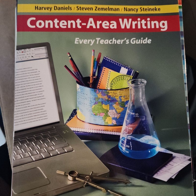Content-Area Writing by Harvey "Smokey" Daniels, Steven Zemelman, Nancy ...