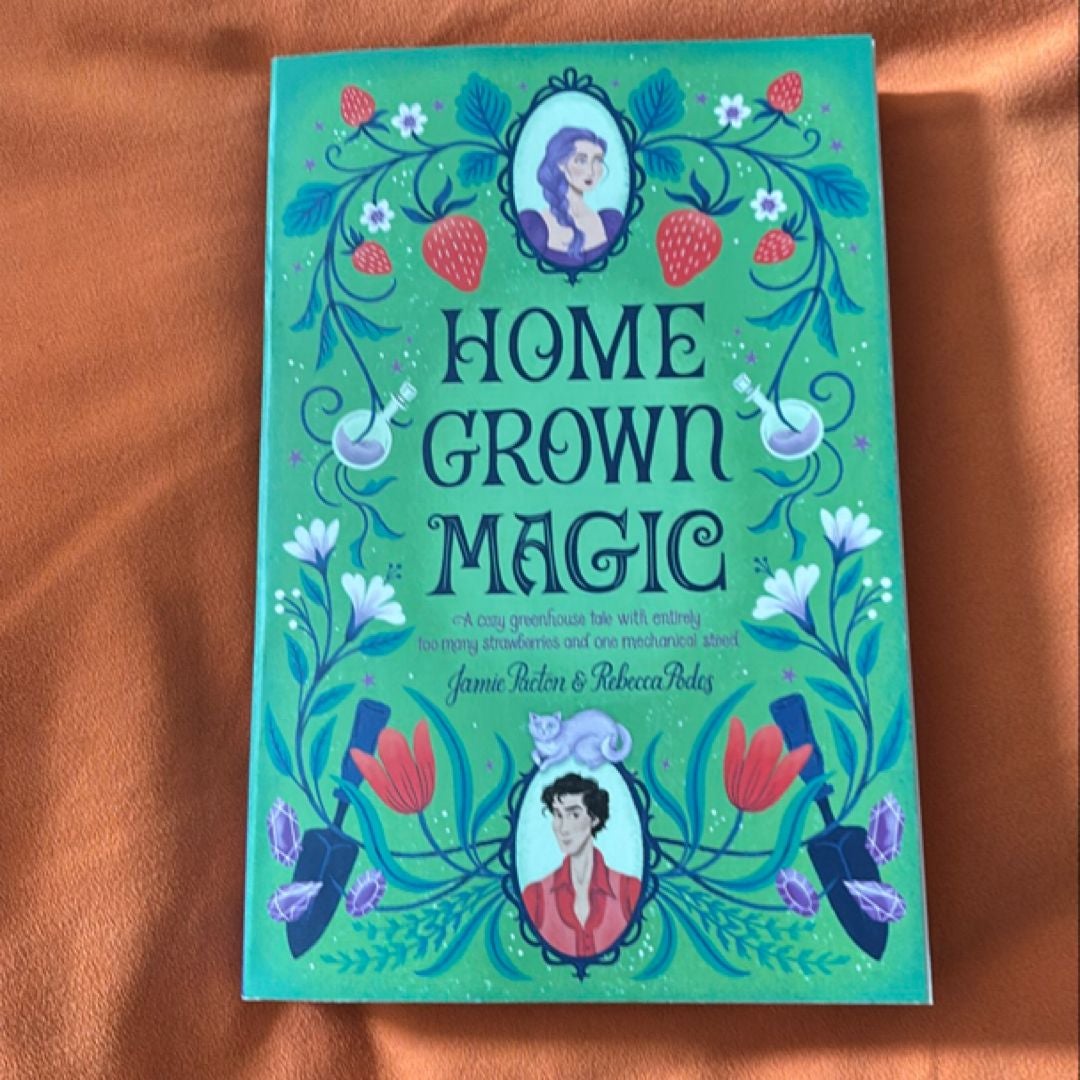 Homegrown Magic by Jamie Pacton, Rebecca Podos