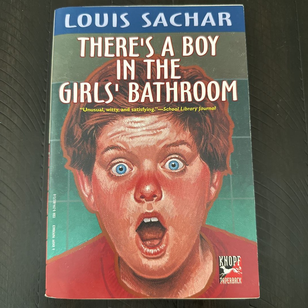 There's a Boy in the Girls' Bathroom