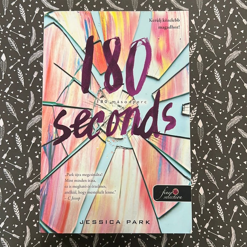 180 Seconds signed Hungarian Edition by Jessica Park , Paperback ...
